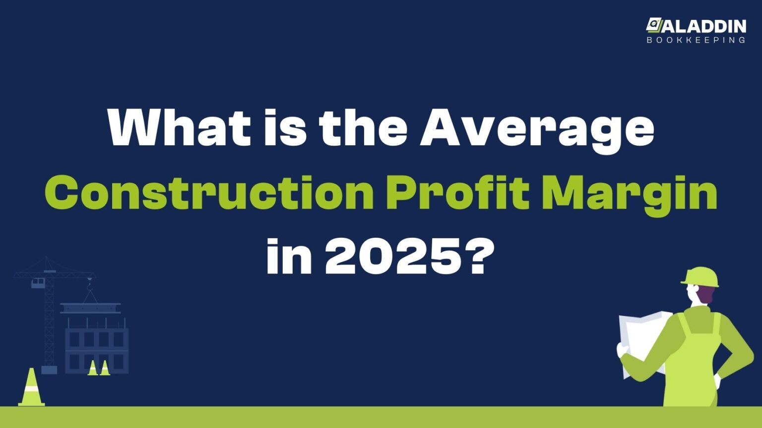 What Is the Average Construction Industry Profit Margin in 2025?